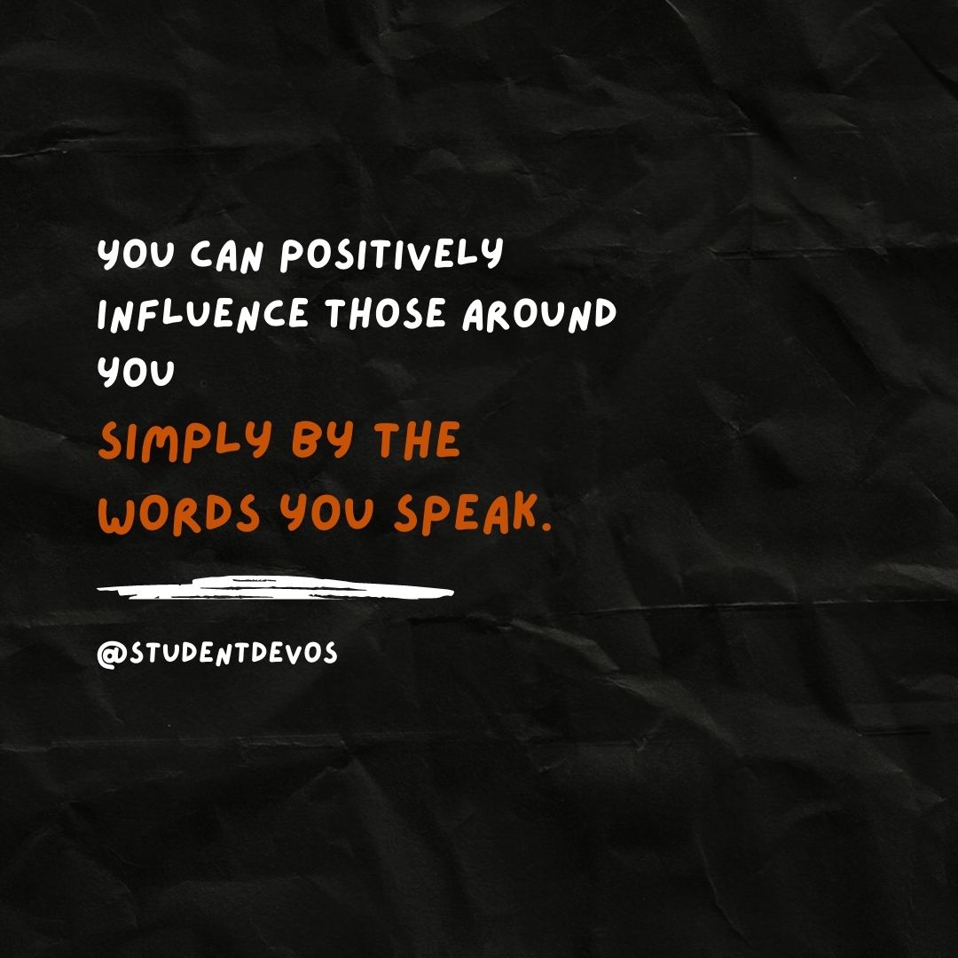 Speak Life to Others | Student Devos - Youth and Teenage Devotions